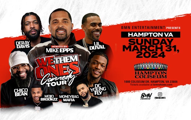 We Them One's Comedy Tour | Hampton Coliseum