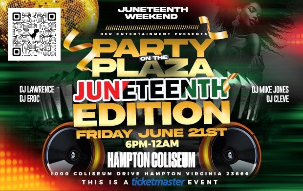 Party on The Plaza: Juneteenth Edition | Hampton Coliseum